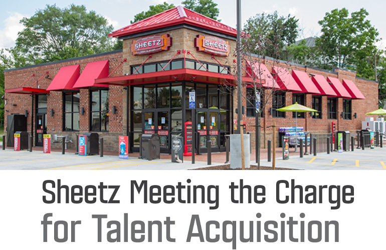 Sheetz Meeting the Charge for Talent Acquisition - CStore Decisions